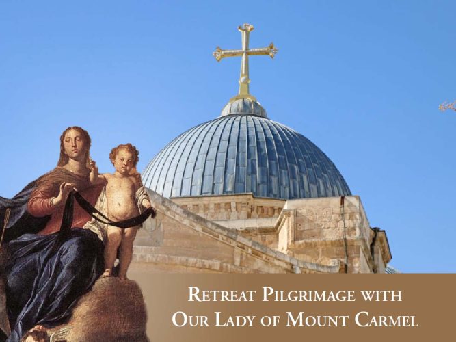 PILGRIMAGE WITH THE CARMELITES - Carmelite Friars