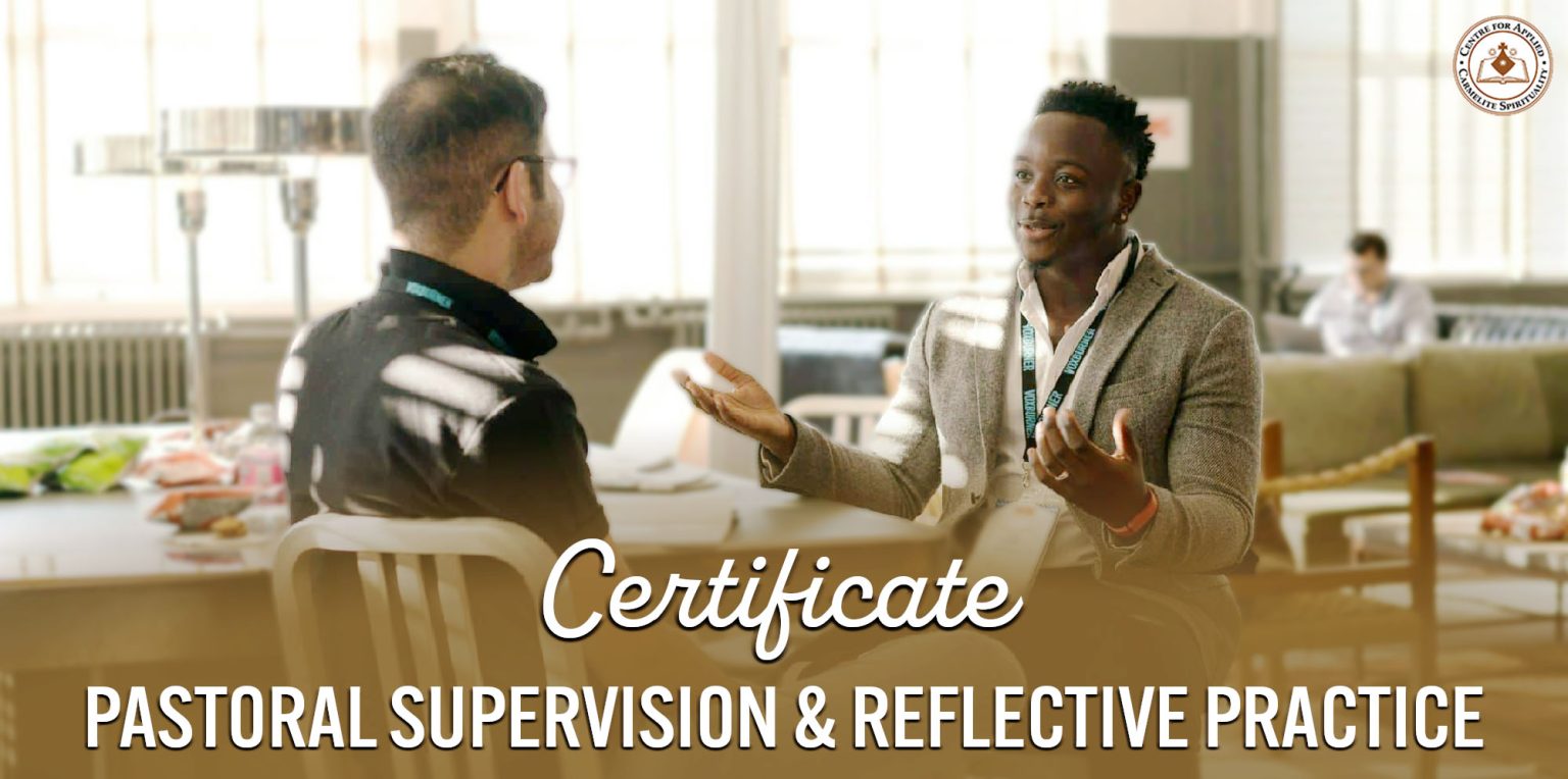 Certificate Pastoral Supervision & Reflective Practice - Carmelite Friars